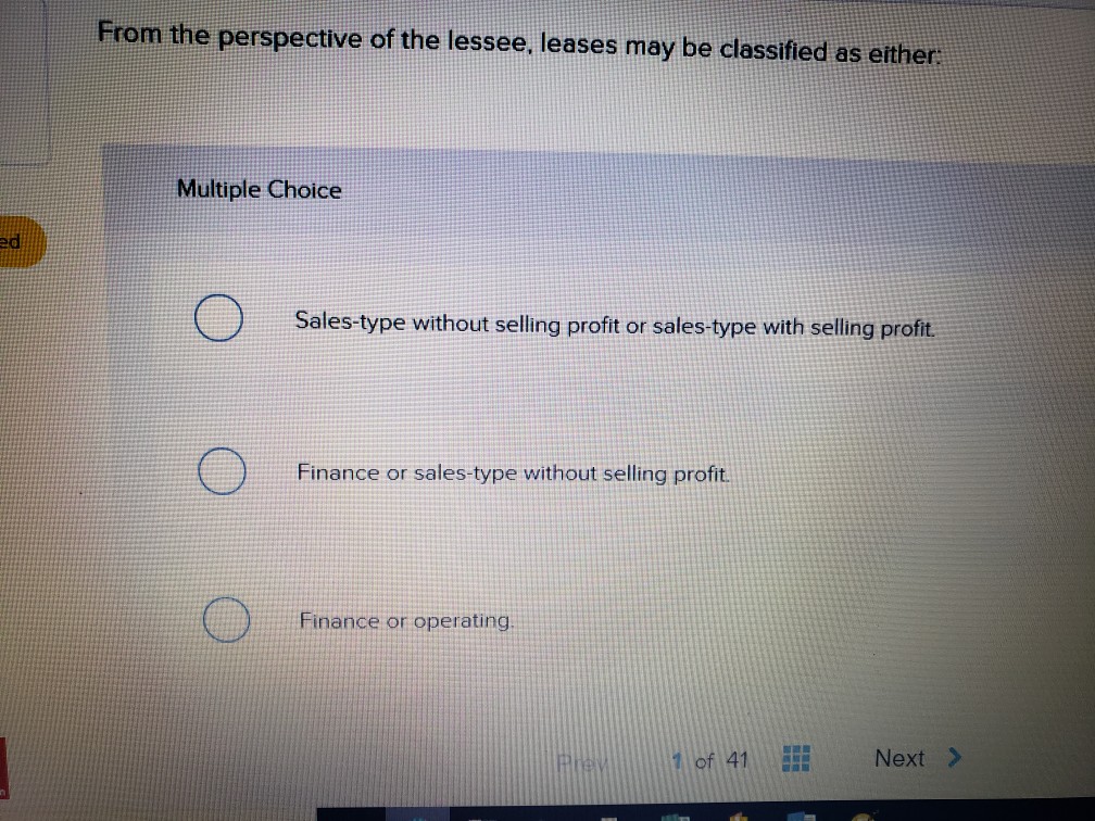 Solved From the perspective of the lessee, leases may be | Chegg.com