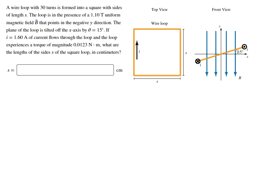 A wire loop with 30 turns is formed into a square | Chegg.com