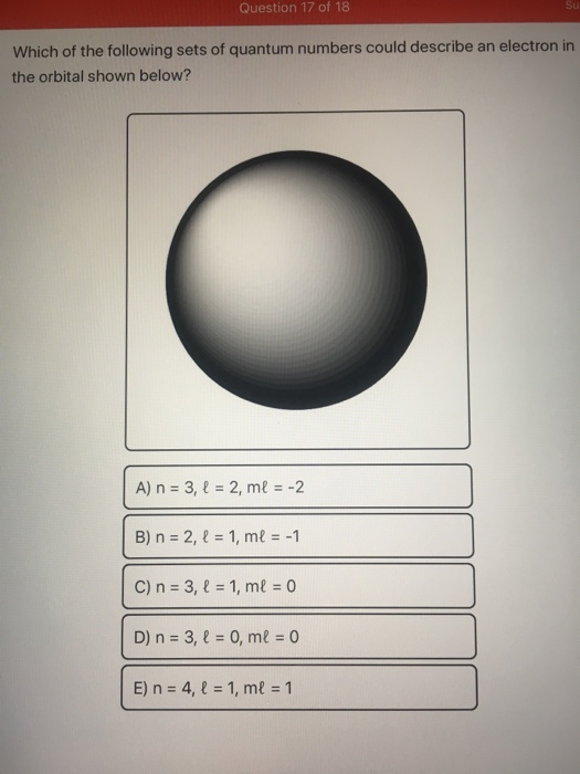 Solved: Question 17 Of 18 Which Of The Following Sets Of Q... | Chegg.com