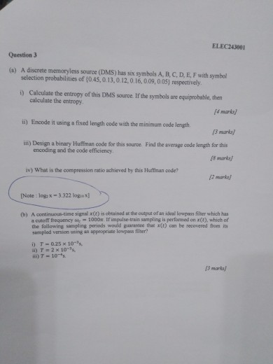 ELEC243001 Question 3 A discrete memoryless source | Chegg.com