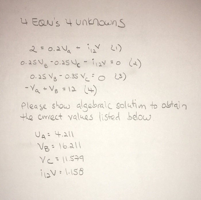 Solved Advanced Algebra: 4 Equations 4 Unknowns Please see | Chegg.com