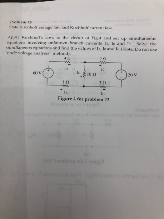 Solved Problem #3 State Kirchhoff voltage law and Kirchhoff | Chegg.com