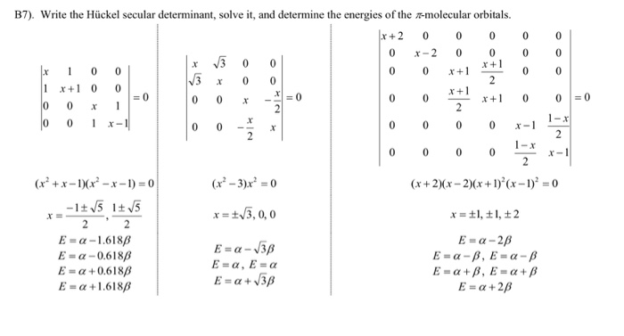 Solved B7), write the Hückel secular determinant, solve it, | Chegg.com