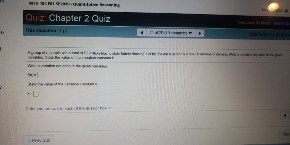 Solved: MTH 154 F01 SP2019-Quantitative Reasoning Quiz: Ch... | Chegg.com