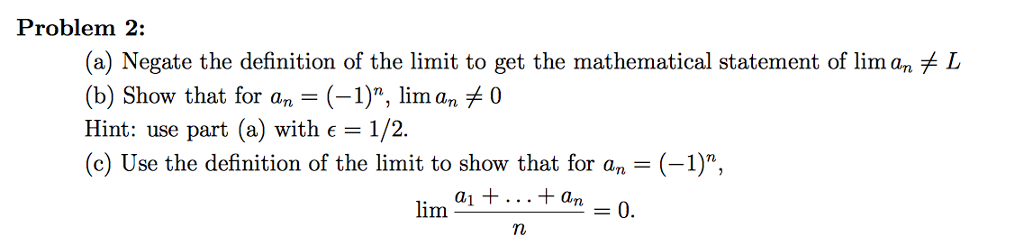 Solved (a) Negate the definition of the limit to get the | Chegg.com