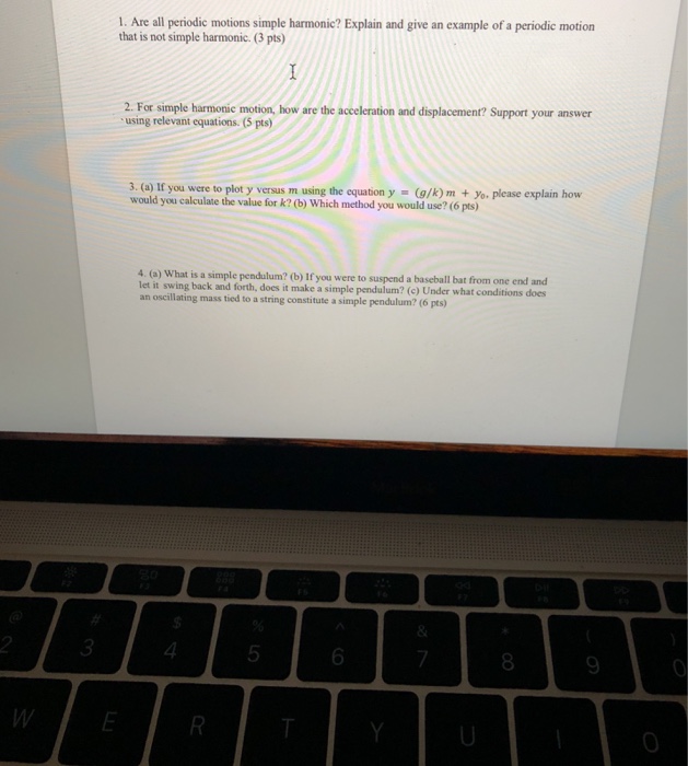 Solved: 1. Are All Periodic Motions Simple Harmonic? Expla... | Chegg.com