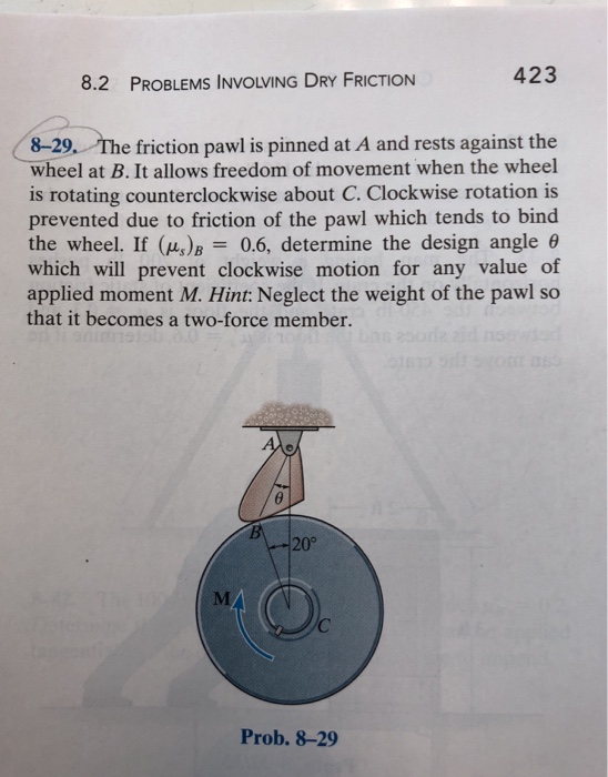 Solved 423 8.2 PROBLEMS INVOLVING DRY FRICTION 8-29. The | Chegg.com