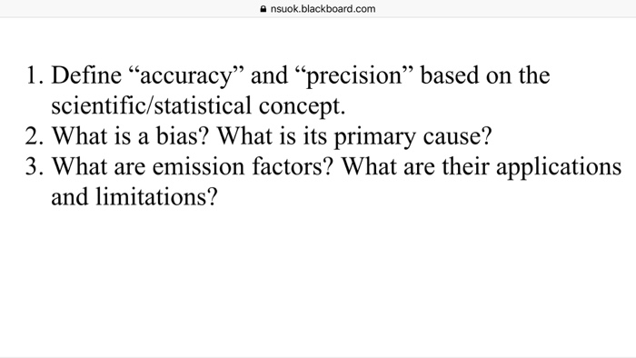 Solved Define "accuracy" and "precision" based on the | Chegg.com