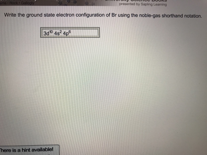Solved: Write The Ground State Electron Configuration Of B... | Chegg.com Solved: Write The Ground State Electron Configuration Of B... | Chegg.com