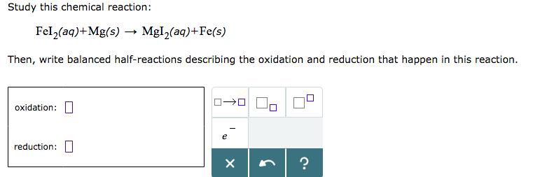 Solved: Study This Chemical Reaction: Fel2(a)+Mg(s) - Mgl2... | Chegg.com