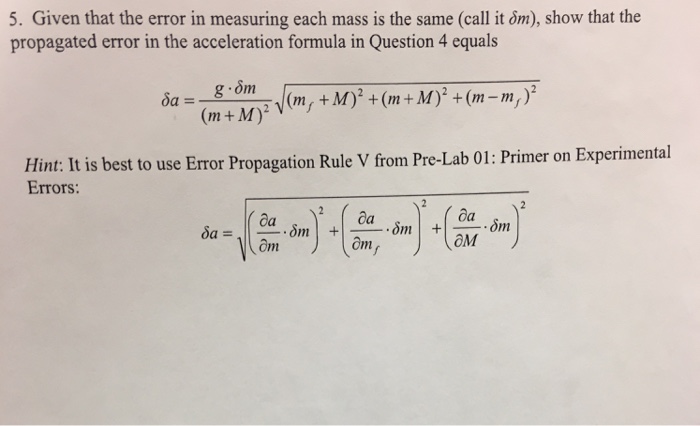 5. Given that the error in measuring each mass is the | Chegg.com