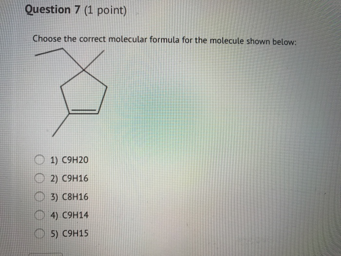 Solved: Question 7 (1 Point) Choose The Correct Molecular ... | Chegg.com