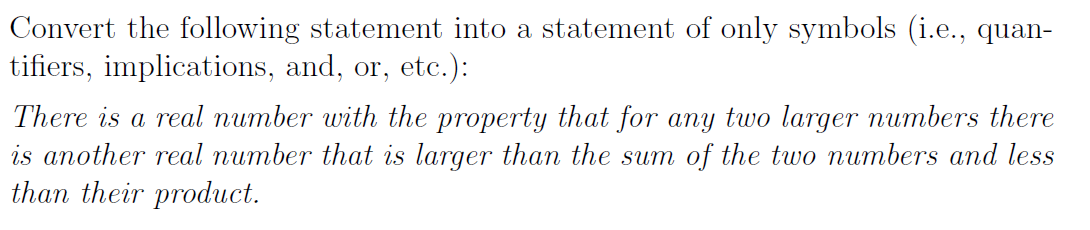 Solved: Convert The Following Statement Into A Statement O... | Chegg.com