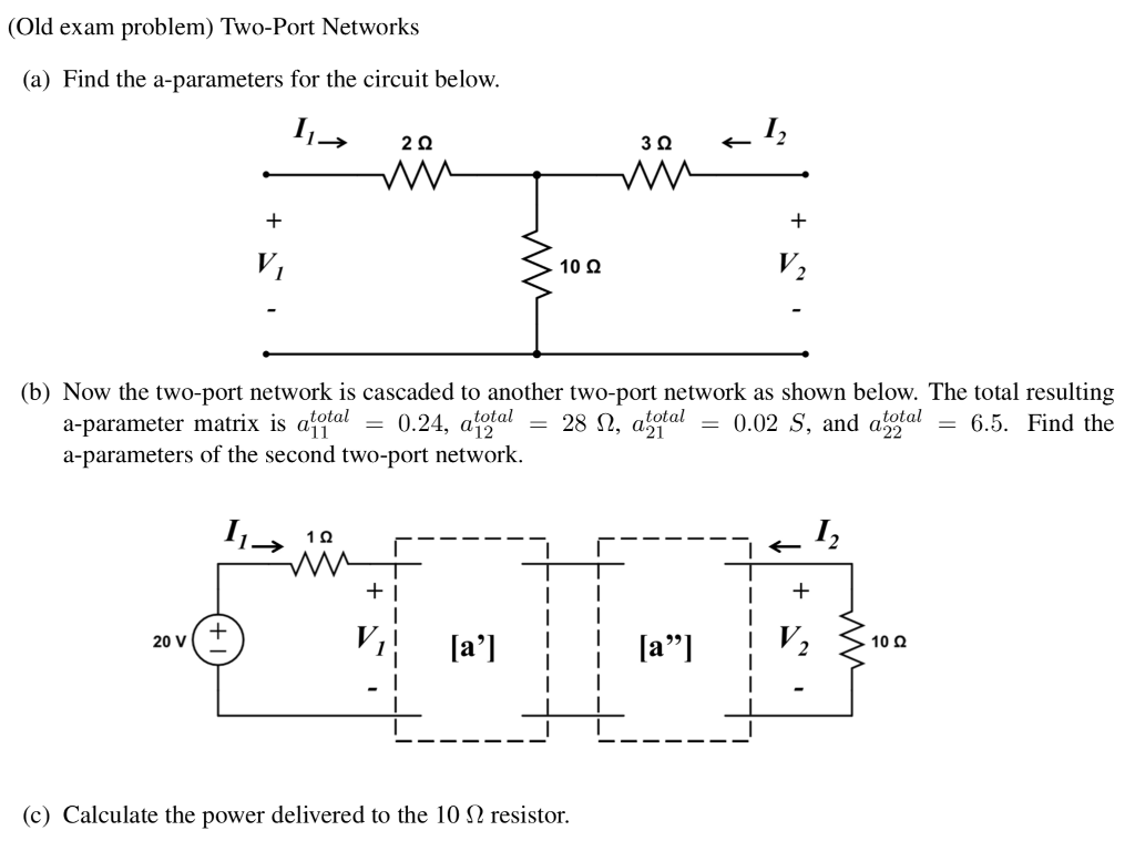 Solved Old Exam Problem Two Port Networks A Find The