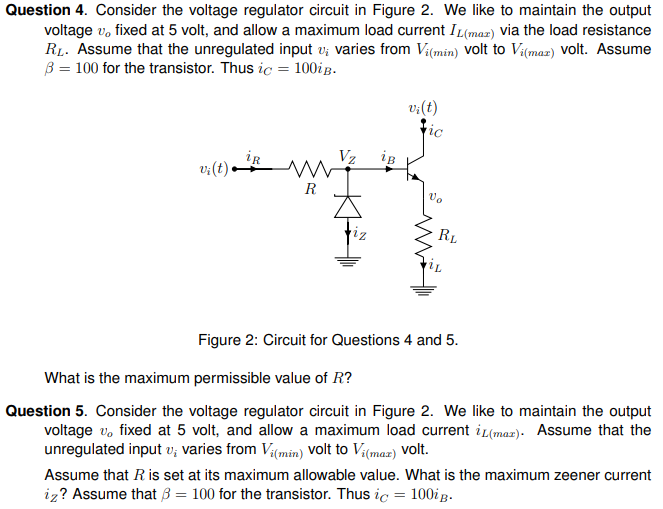 Solved: Question 4. Consider The Voltage Regulator Circuit... | Chegg.com