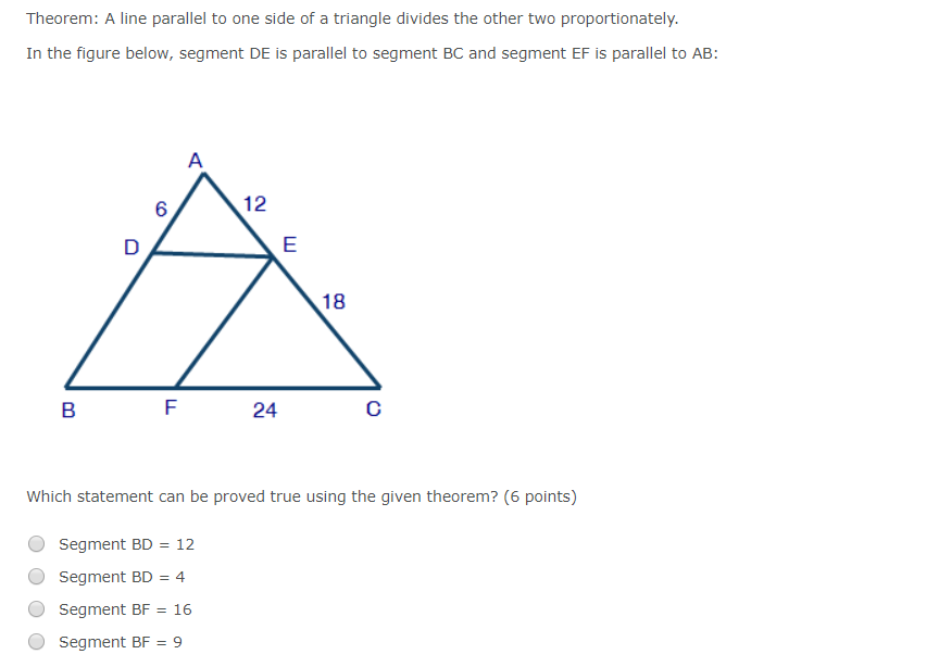 Solved: Theorem: A Line Parallel To One Side Of A Triangle... | Chegg.com