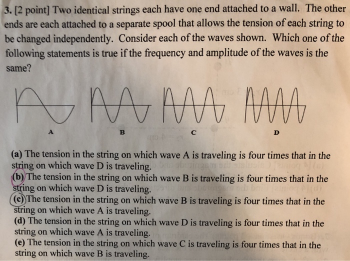 Solved 3 2 Point Two Identical Strings Each Have One E