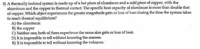 Solved: 3) A Thermally Isolated System Is Made Up Of A Hot... | Chegg.com