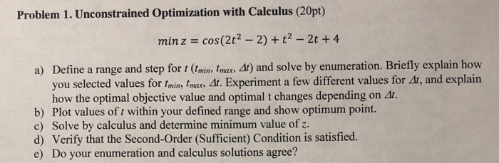 Solved Problem 1. Unconstrained Optimization with Calculus | Chegg.com