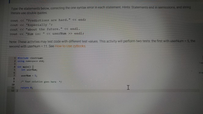 Solved Type The Statements Below Correcting The One Synt