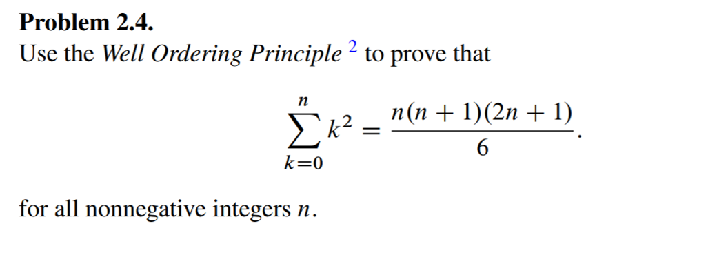 Solved Use the well ordering principle in the proof NOT | Chegg.com