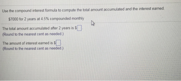 Solved Use the compound interest formula to compute the | Chegg.com