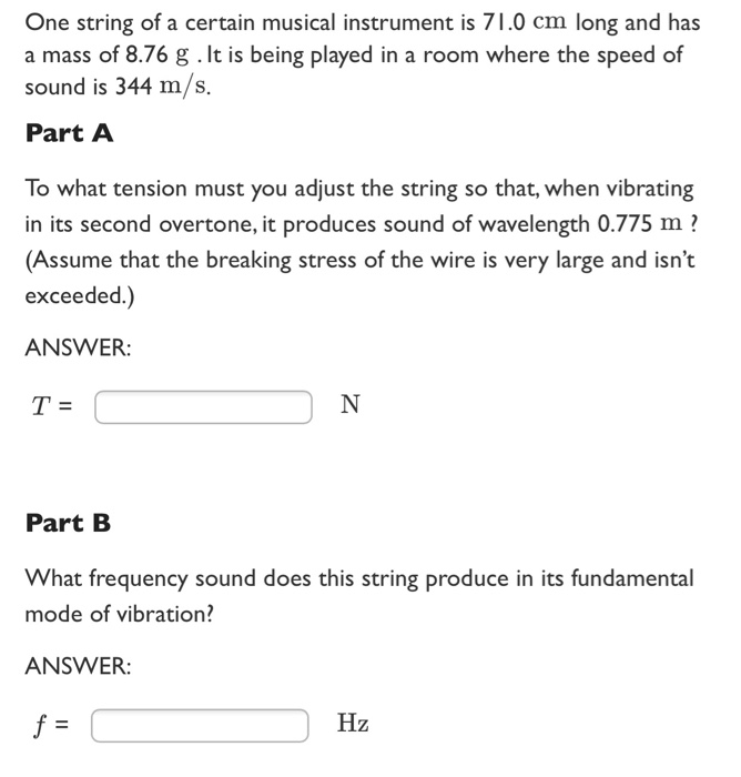 Solved One string of a certain musical instrument is 71.0 cm | Chegg.com