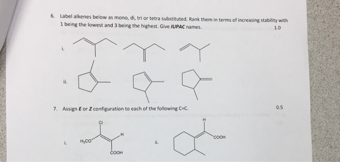 Solved 6. Label alkenes below as mono, di, tri or tetra | Chegg.com