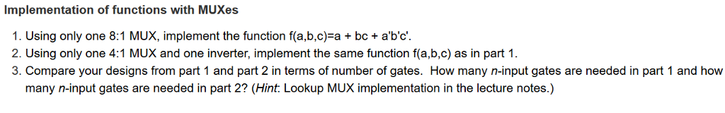 Solved Implementation of functions with MUXes 1. Using only | Chegg.com