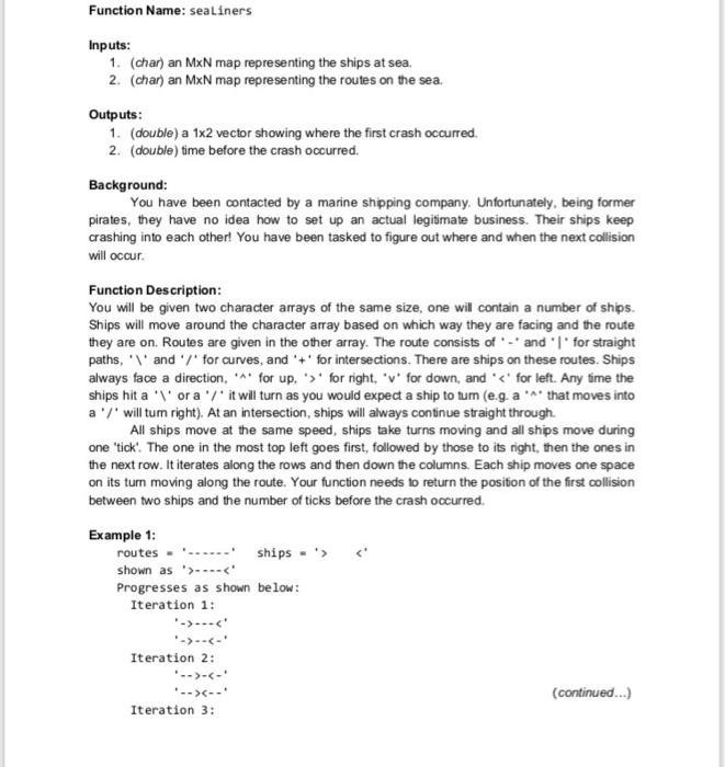 Solved Function Name: seaLiners Inputs: 1. 2. (char) an MxN | Chegg.com