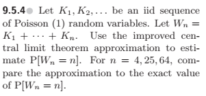 Solved 9.5.4° Let K1, K2,... be an iid sequence of Poisson | Chegg.com