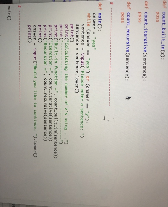 Solved def count built in(z) def count iterative(sentence): | Chegg.com