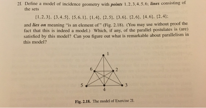 Solved Define a model of incidence geometry with points 1, | Chegg.com