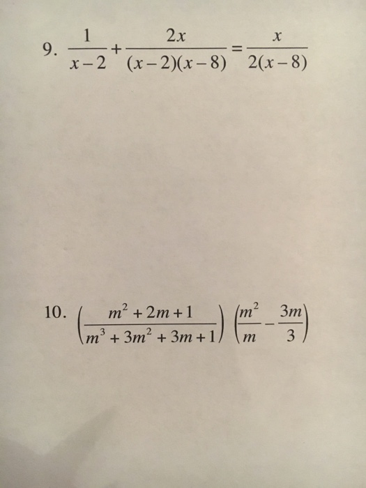 Solved 1/x - 2 + 2x/(x - 2)(x - 8) = x/2 (x - 8) (m^2 + 2m | Chegg.com