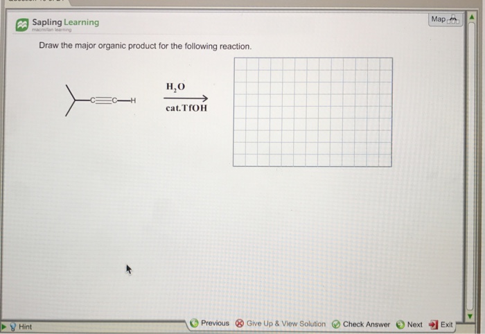 Solved Sapling Learning Map Draw The Major Organic Produc