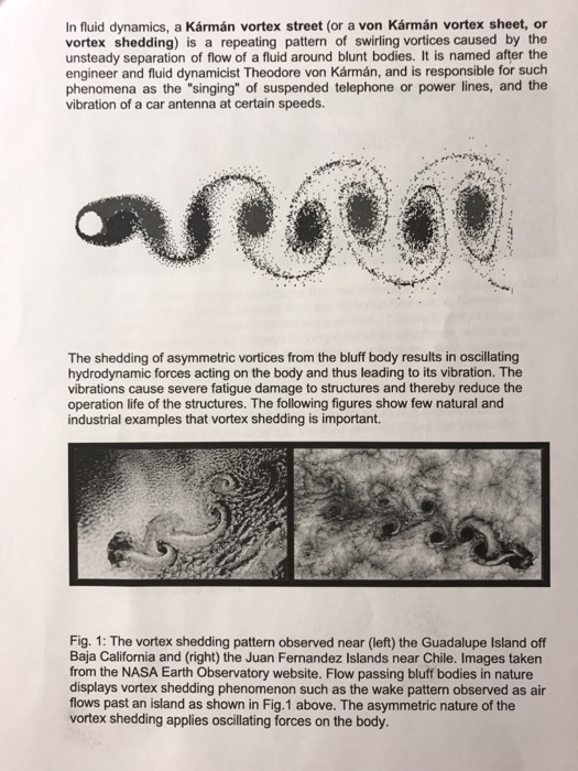 Solved: In Fluid Dynamics, A Karman Vortex Street (or A Vo... | Chegg.com