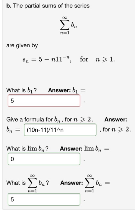 Solved: The Partial Sums Of The Series Sum^infinity_n = 1 ... | Chegg.com