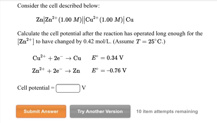 Solved: Consider The Cell Described Below: Zn! Zn2+ (1.00 ... | Chegg.com