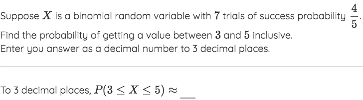 Solved 4 5 Suppose X is a binomial random variable with 7 | Chegg.com