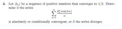 Solved Let (bn) be a sequence of positive numbers that | Chegg.com