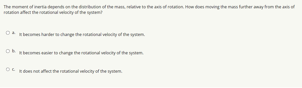 Solved The moment of inertia depends on the distribution of | Chegg.com