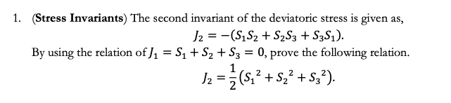 Solved 1. (Stress Invariants) The second invariant of the | Chegg.com
