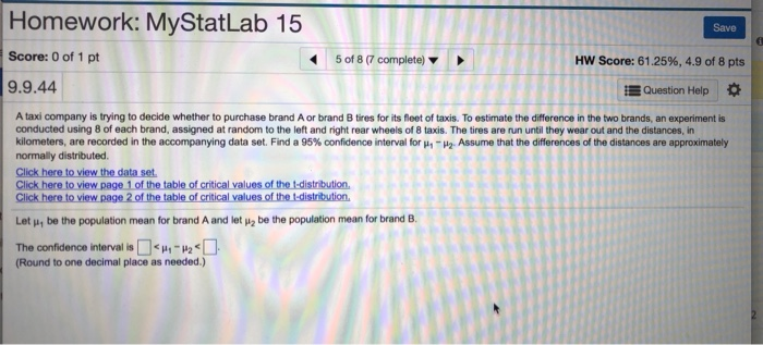 Solved Homework: MyStatLab 15 Score: 0 of 1 pt 9.9.44 Save 5 | Chegg.com