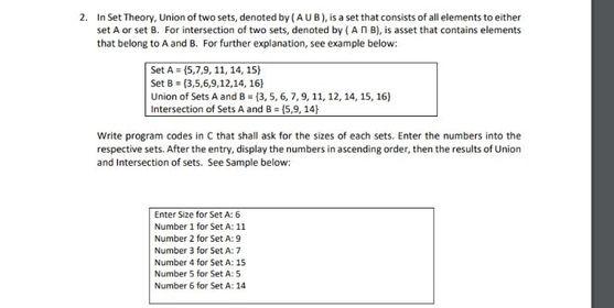 Solved 2. In Set Theory, Union of two sets, denoted by(AUB), | Chegg.com