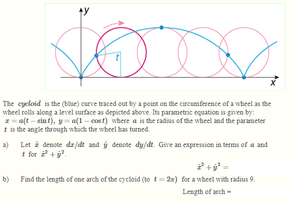 Solved The cycloid is the (blue) curve traced out by a point | Chegg.com