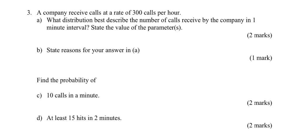 Solved 3. A company receive calls at a rate of 300 calls per | Chegg.com