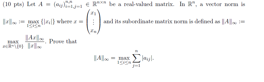Solved (10 pts) Let A=(aij)i=1,j=1n,n∈Rn×n be a real-valued | Chegg.com