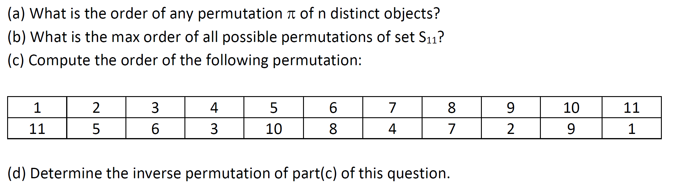 Solved (a) What is the order of any permutation of n | Chegg.com