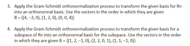 Solved 3. Apply the Gram-Schmidt orthonormalization process | Chegg.com