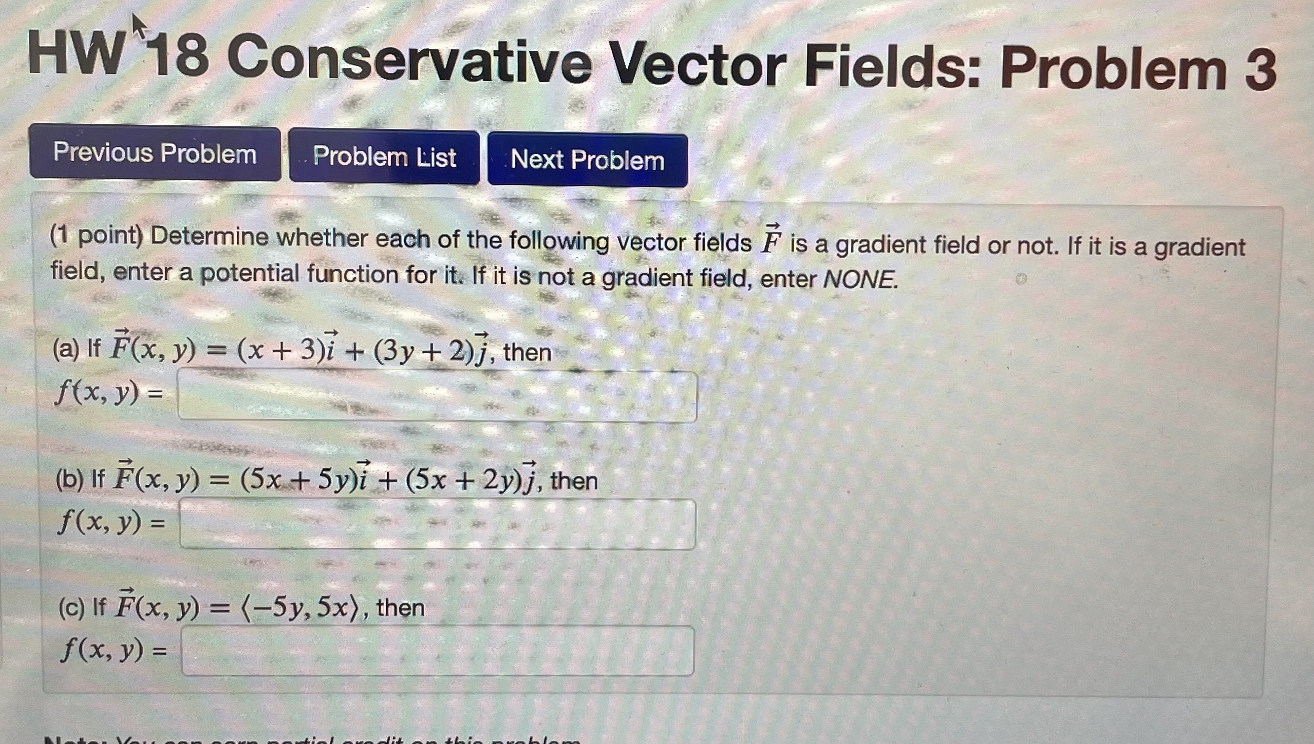 Solved HW 18 Conservative Vector Fields: Problem 3 (1 point) | Chegg.com